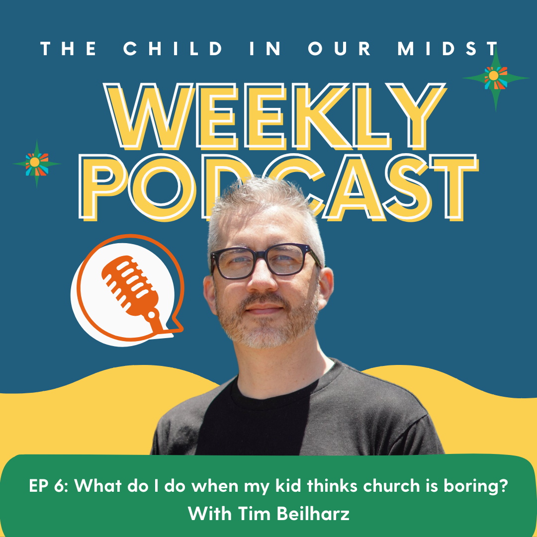 » What do I do when my kid thinks church is boring? (with Tim Beilharz)
